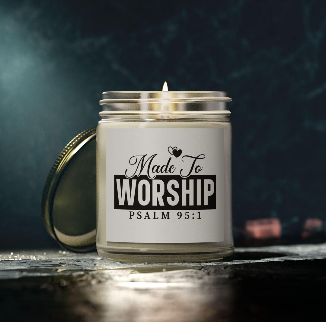 Made to Worship Psalm 95:1, Faith Candles, Motivational Candle , Prayer ...