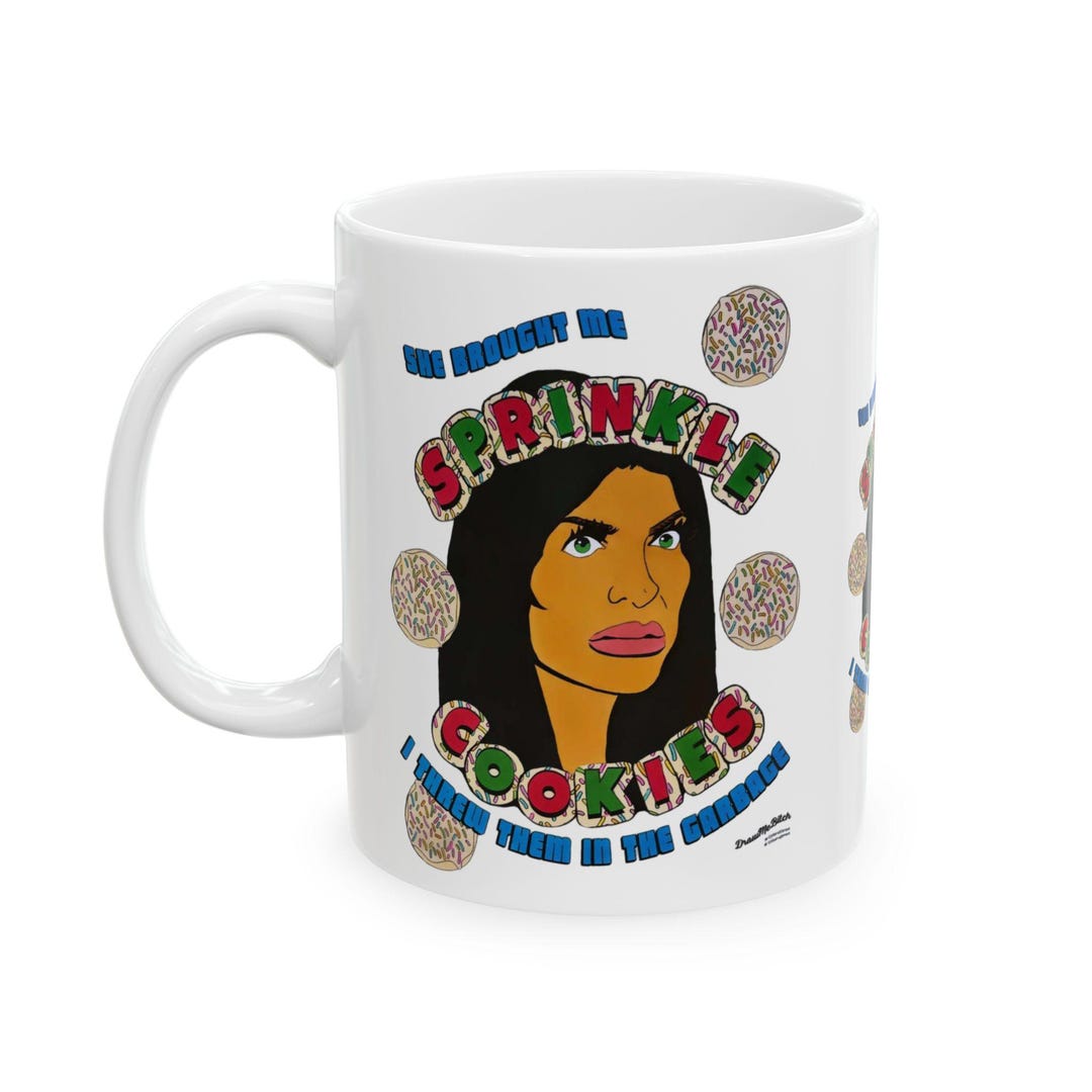 RHONJ Teresa Sprinkle Cookies, Ceramic Mug, (11oz, 15oz) Featuring ...