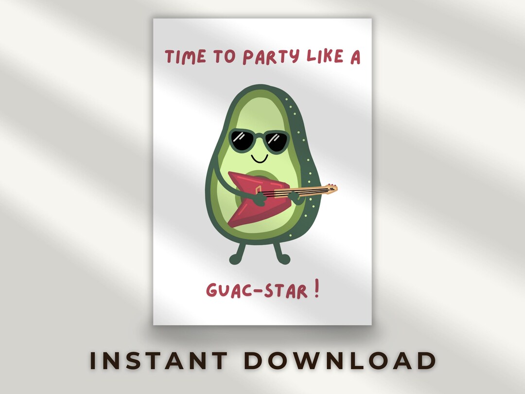 Party Like a Guac-star Birthday Card | Printable Digital Card | Avocado ...