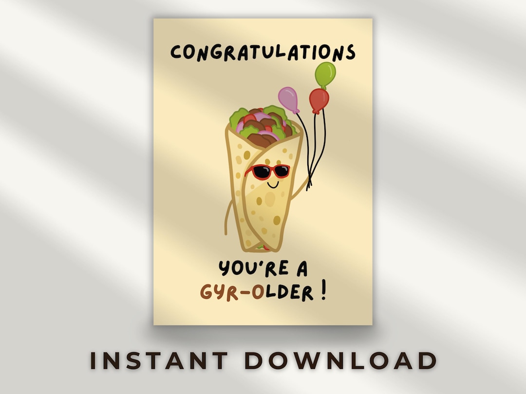 Funny Gyro Birthday Card: Food Pun Greeting (digital Card) - Etsy