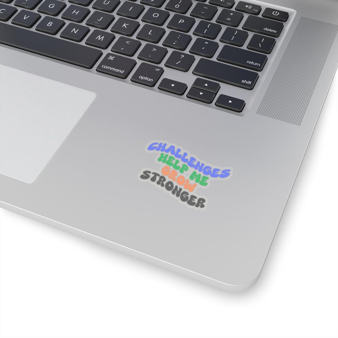 Motivational Quote Sticker, Challenges Help Me Grow Stronger, Laptop ...