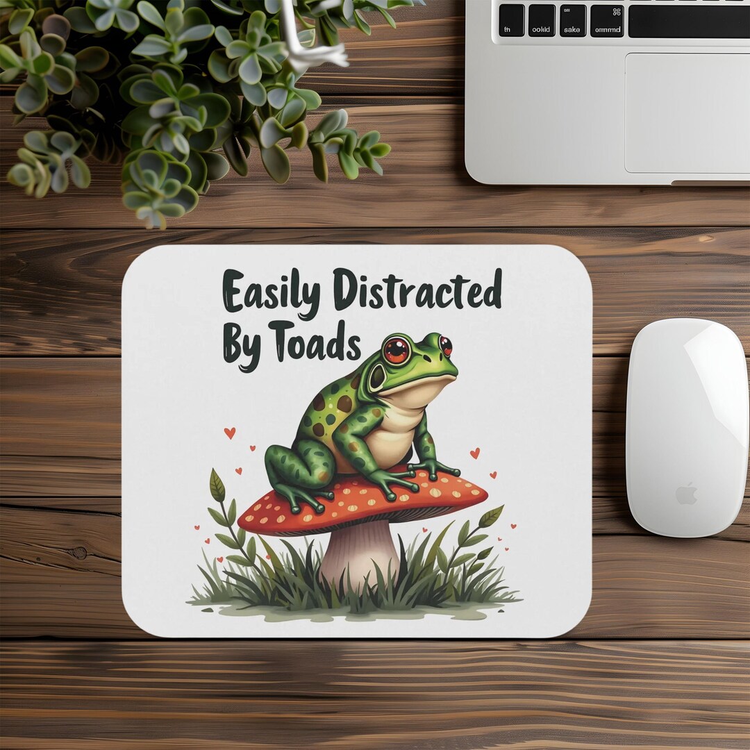 Easily Distracted by Toads Mouse Pad, Gift for Someone Who Loves Frogs ...