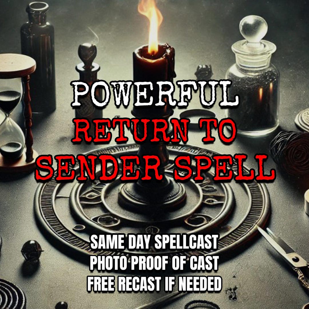 Powerful Return to Sender Spell Reverse Negative Energy Fast - Etsy
