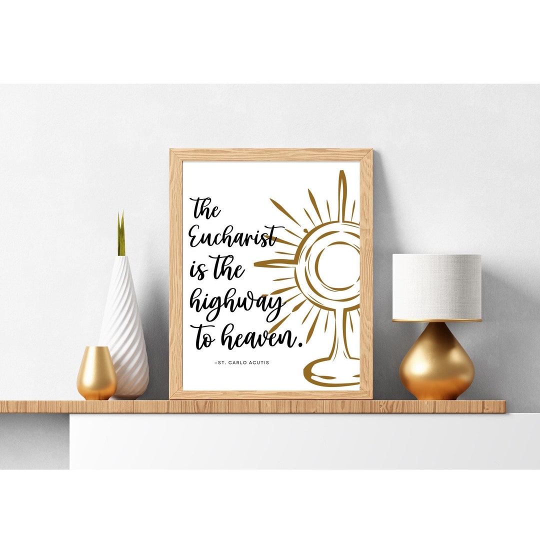 Eucharist Poster, Catholic Wall Art, Saint Carlo Acutis Quote Catholic ...