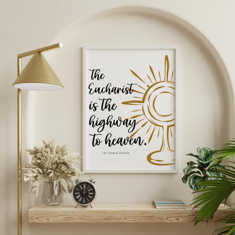 Eucharist Poster, Catholic Wall Art, Saint Carlo Acutis Quote Catholic ...