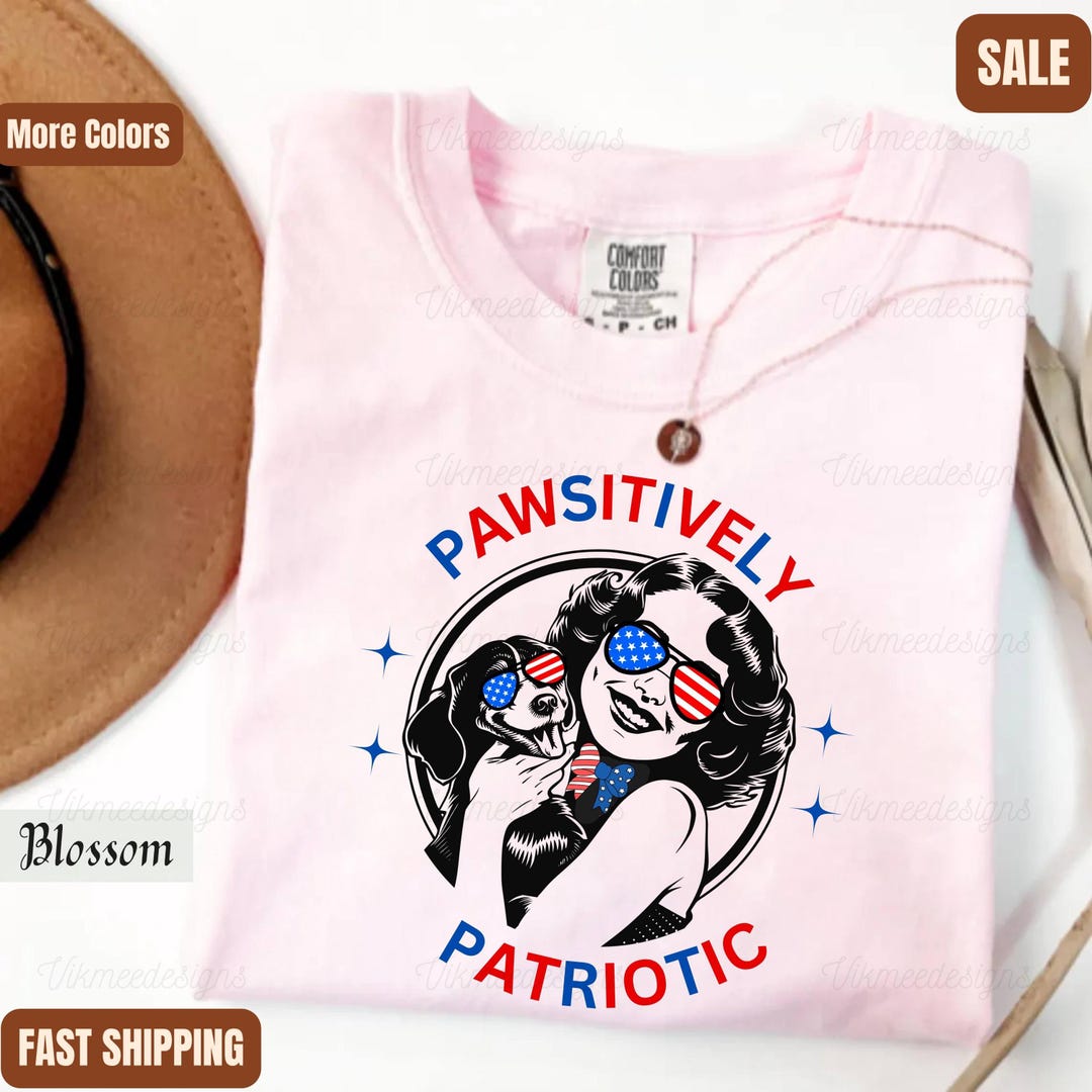 Comfort Colors Pawsitively Patriotic T-shirt Dog Mom Gift 4th of July ...