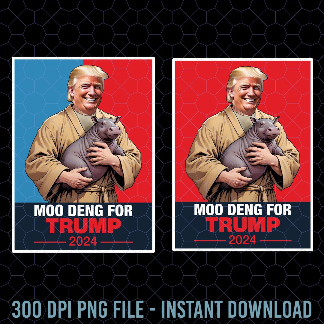 Moo Deng for Trump 2024 Png, Trump Png, Moo Deng Bootleg Png, Cute Baby ...
