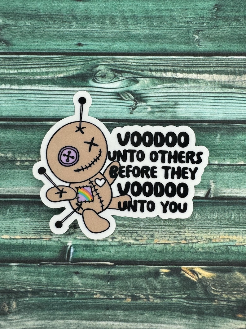 Voodoo Unto Others Weatherproof Sticker - Etsy