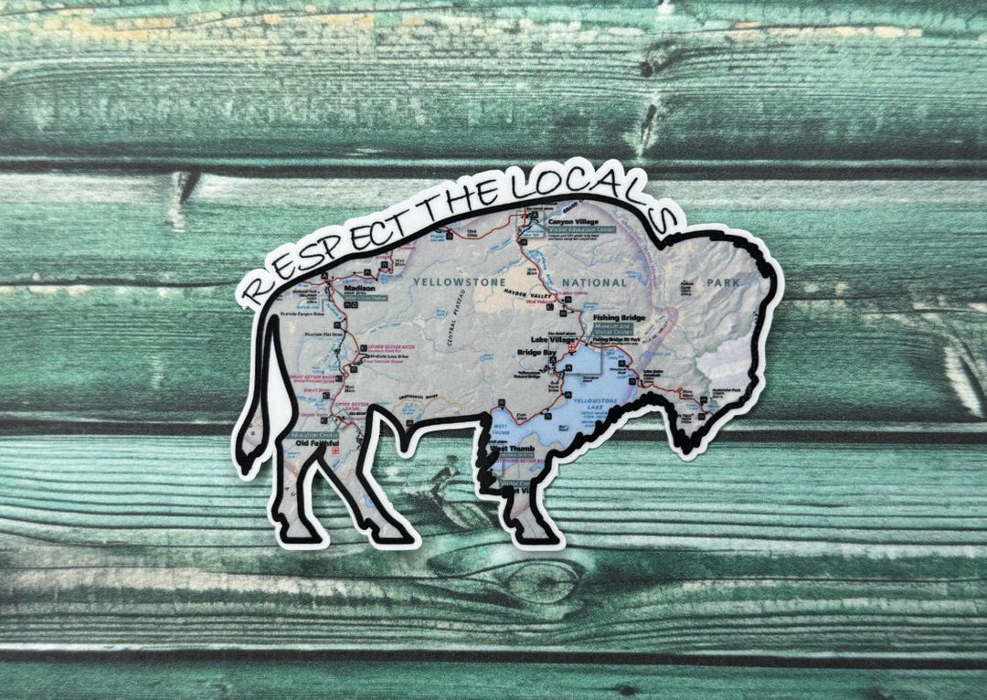 Yellowstone Map Respect the Locals Bison Weatherproof Sticker - Etsy
