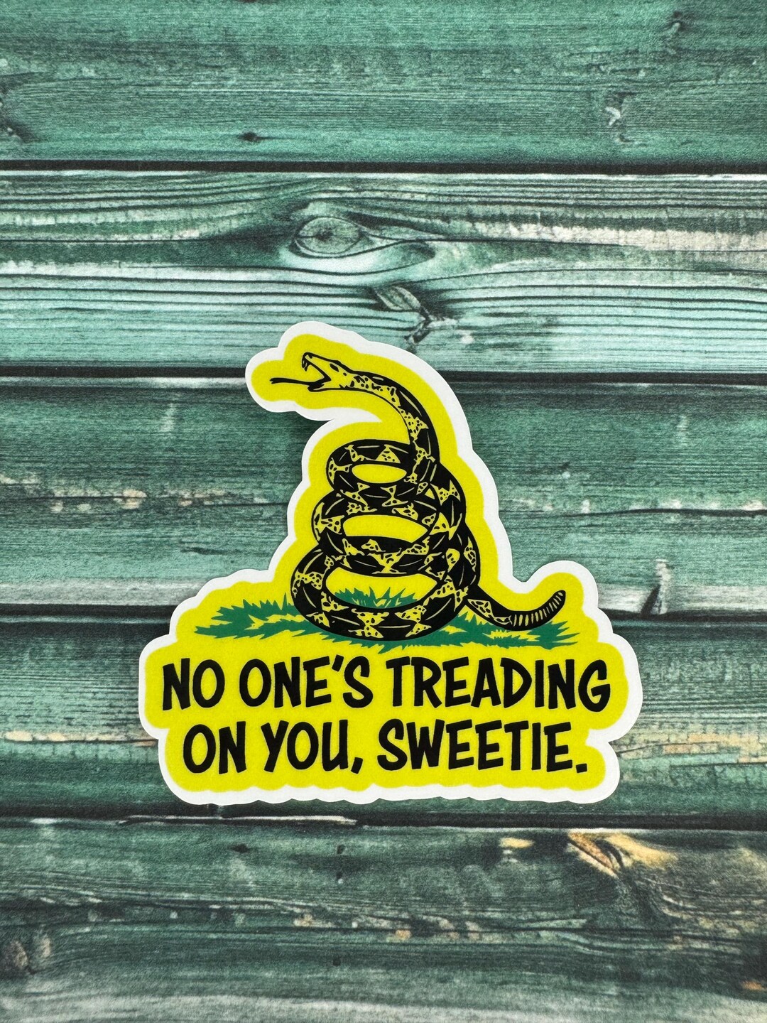 No One's Treading on You Sweetie Weatherproof Sticker - Etsy