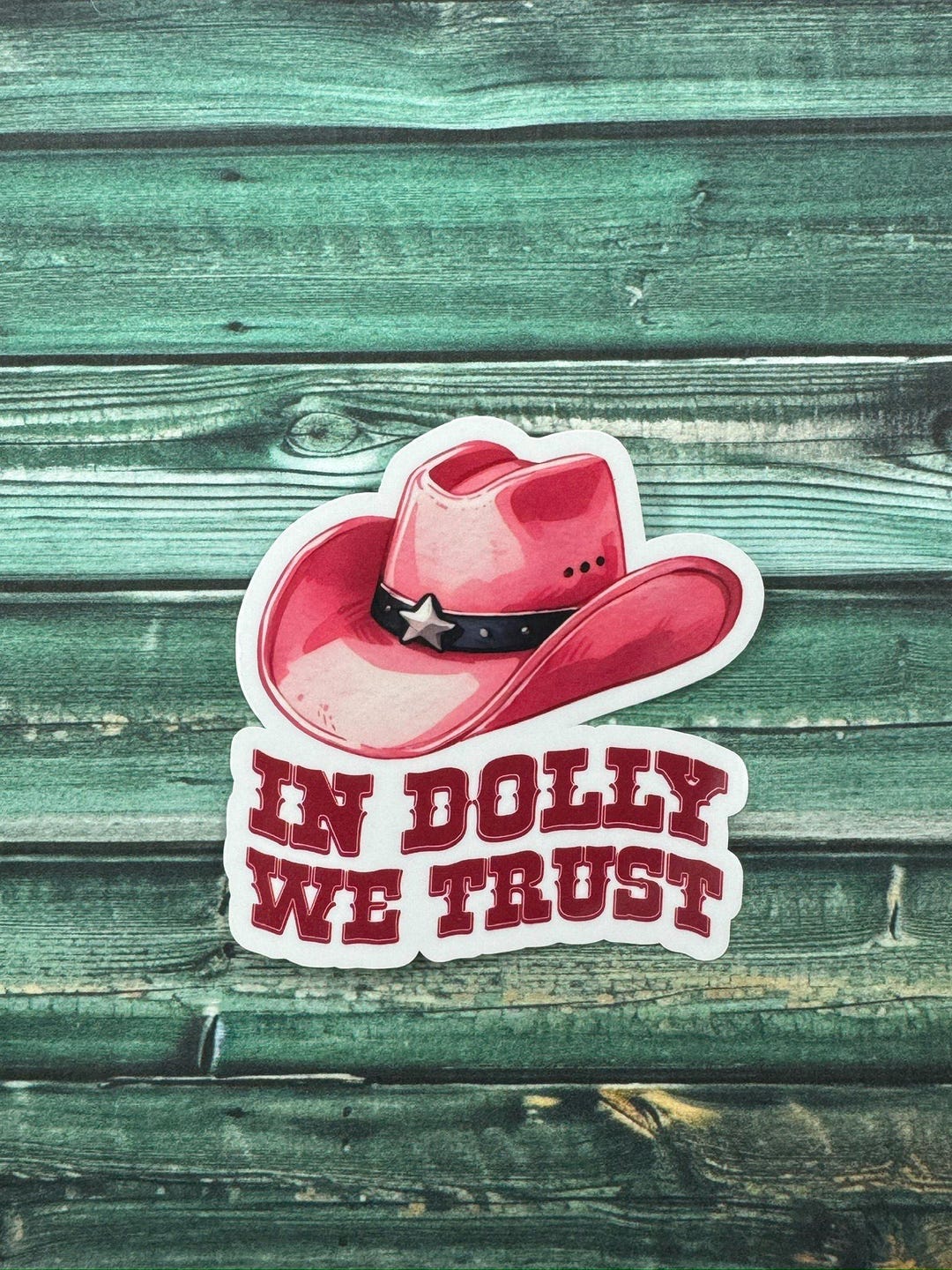 In Dolly We Trust Weatherproof Sticker - Etsy