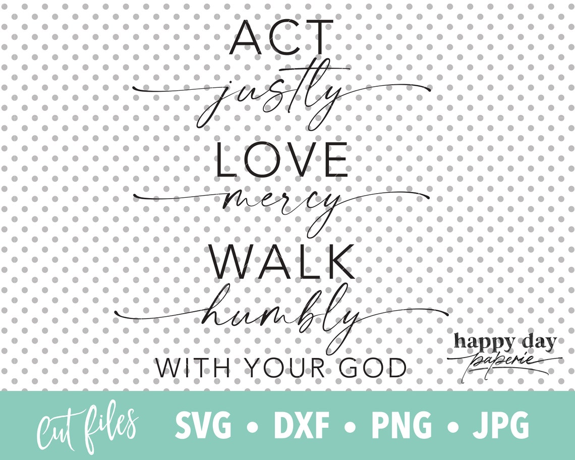 Walk Humbly Svg, Dxf, Png, Instant Download, Micah 6:8 Christian SVG ...