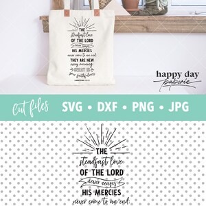 Steadfast Love Svg, Dxf, Png, Instant Download, Lamentations 3:22-23 ...