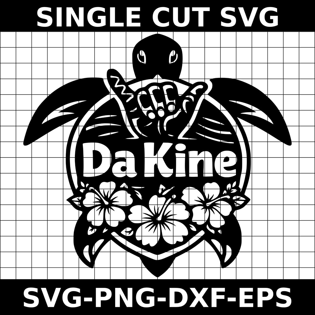 Da Kine Turtle SVG | Sea Turtle Cut File | Island Vibes | Surf Animal ...