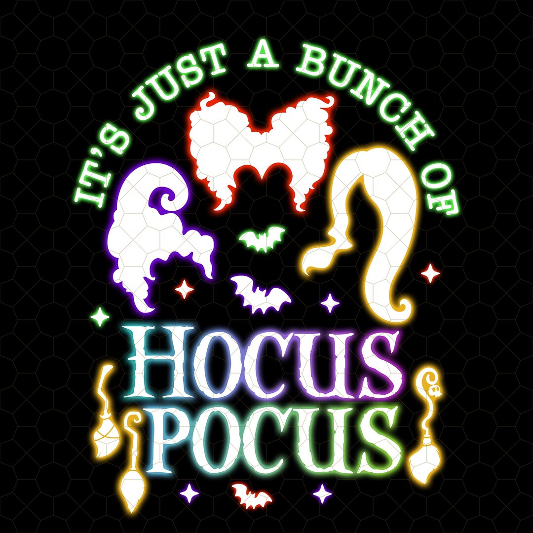 It's Just A Bunch of Hocu Pocu Neon Png, Halloween Neon Png, Halloween ...