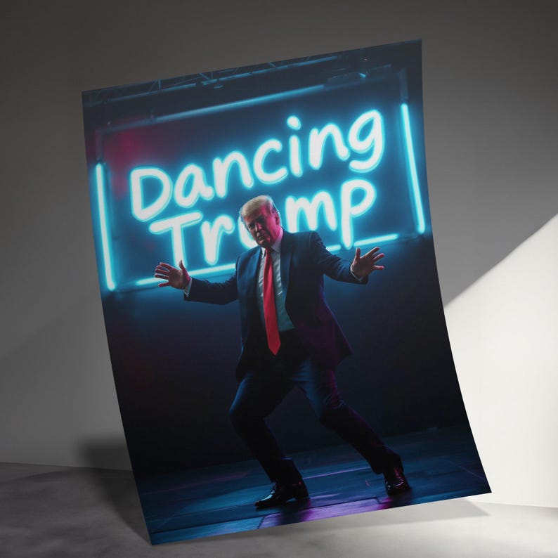 Donald Trump Dancing Poster, Funny Political Art Print, Presidential ...