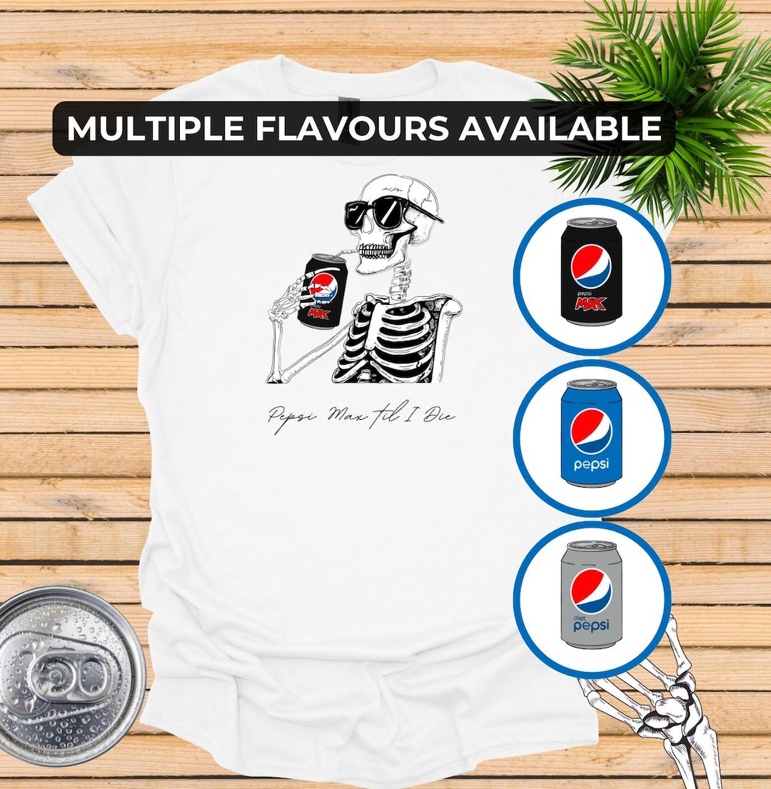 Funny Pepsi Shirt Pepsi Max Gift Skeleton Shirt Pepsi Gift for Friend ...