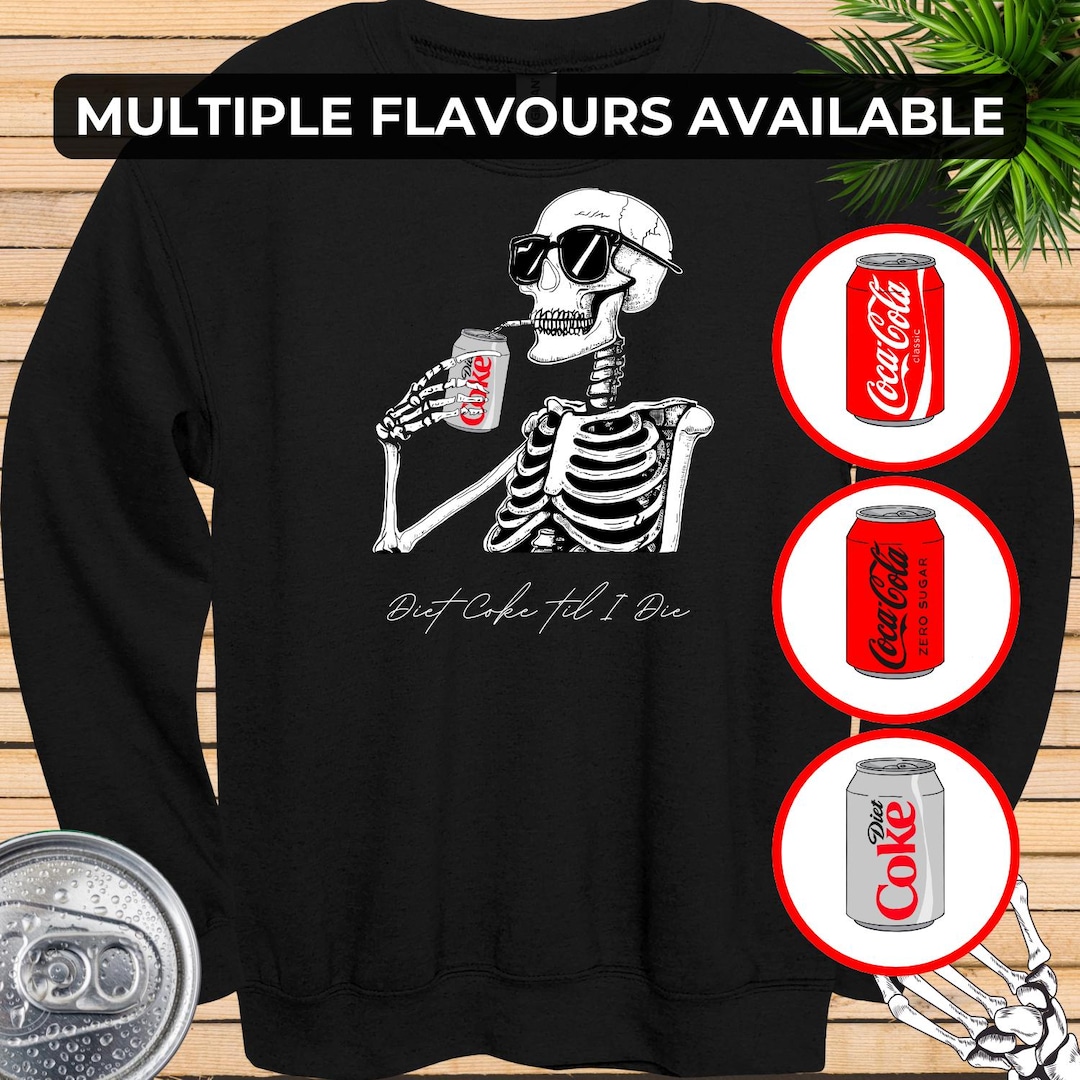 Coke Sweatshirt Diet Coke Jumper Skeleton Diet Coke Lover Gift Shirt ...