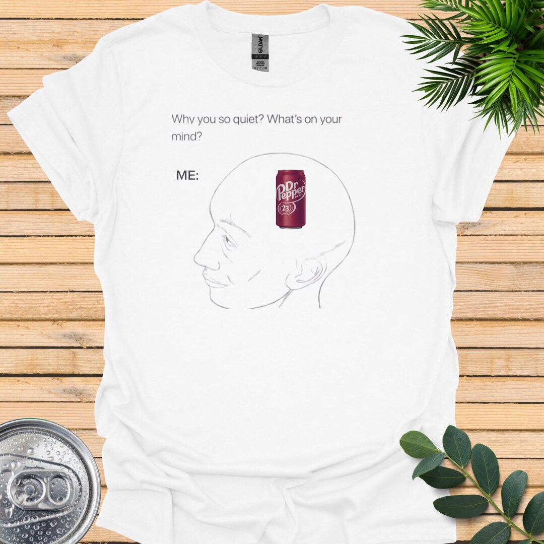 Funny Dr Pepper Mind Joke Shirt: Drink Lover Gift - Etsy