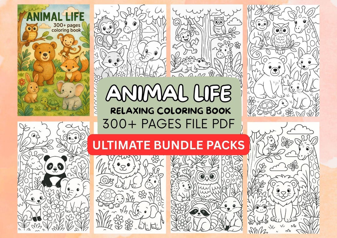 300 Pages Animal Life : Ultimate Coloring Bundle Pack - Big Bold Easy ...