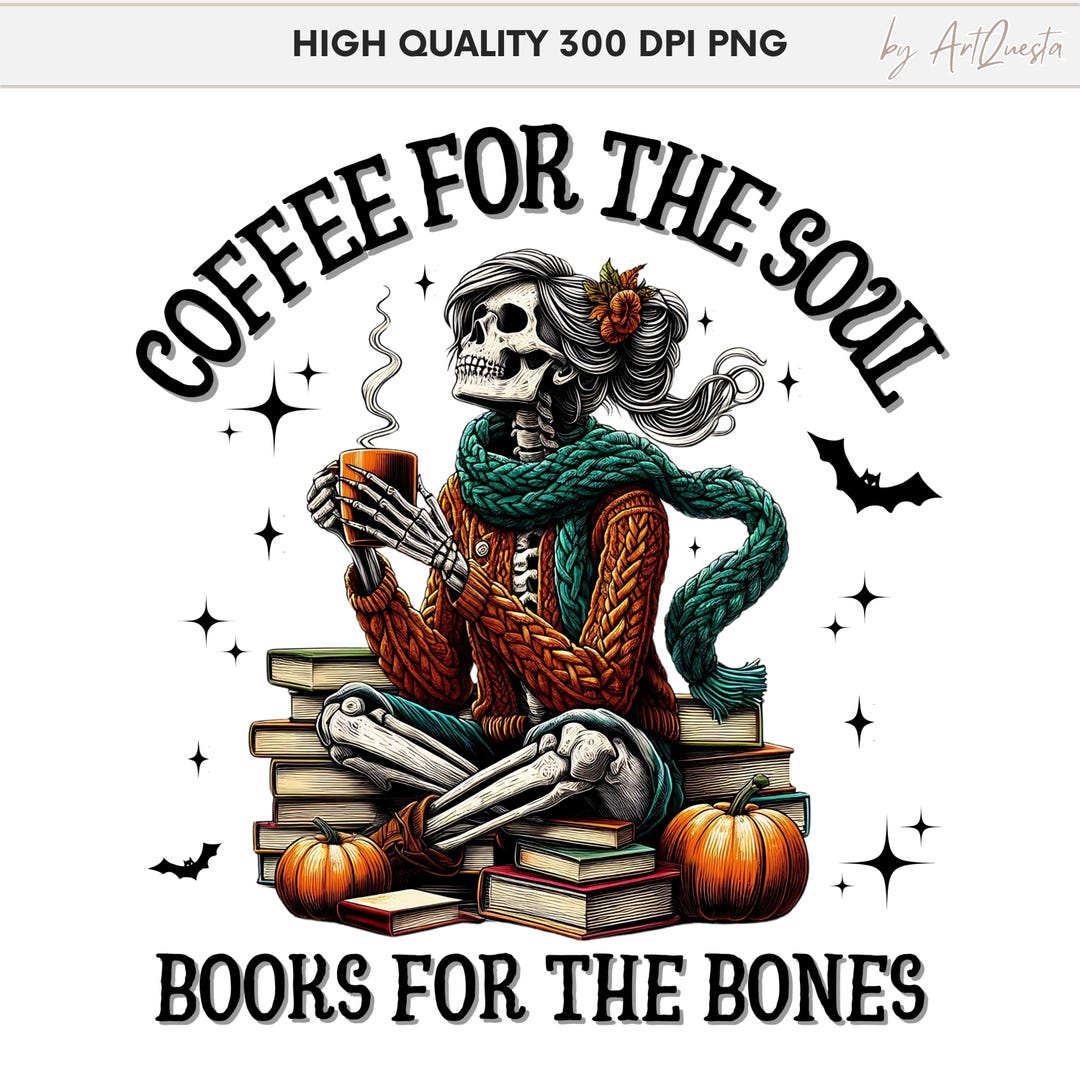 Coffee for the Soul PNG, Skeleton Woman With Books, Dark Academia Art ...