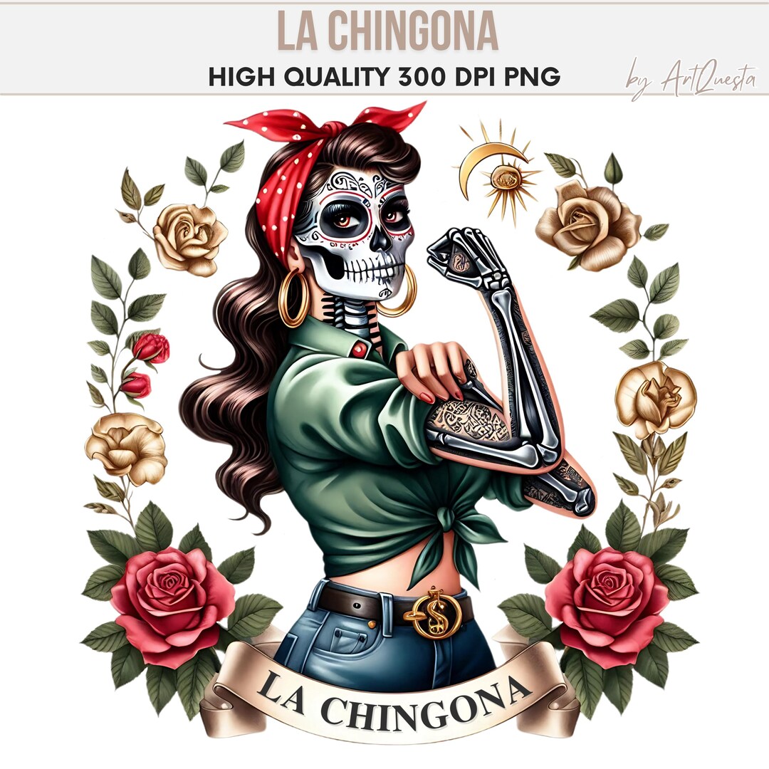 La Chingona PNG, Feminist Sugar Skull Clipart, Day of the Dead Strong ...
