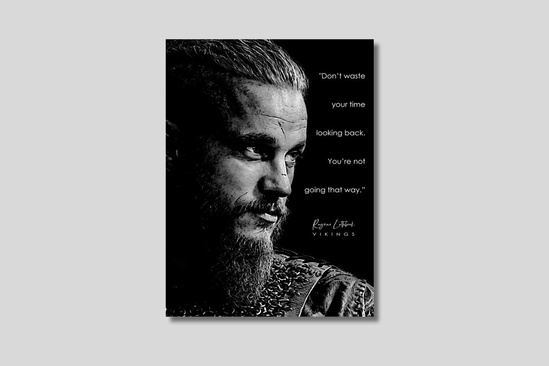Ragnar Lodbrok Canvas Poster, Ragnar Lothbrok Quote Poster, Vikings ...