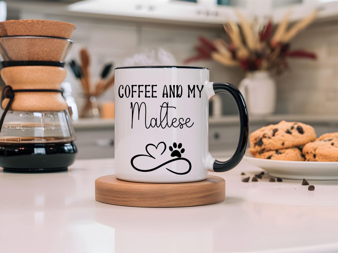 Coffee and My Maltese Mug, Maltese Owner Coffee Mug, Mothers Day Gift ...