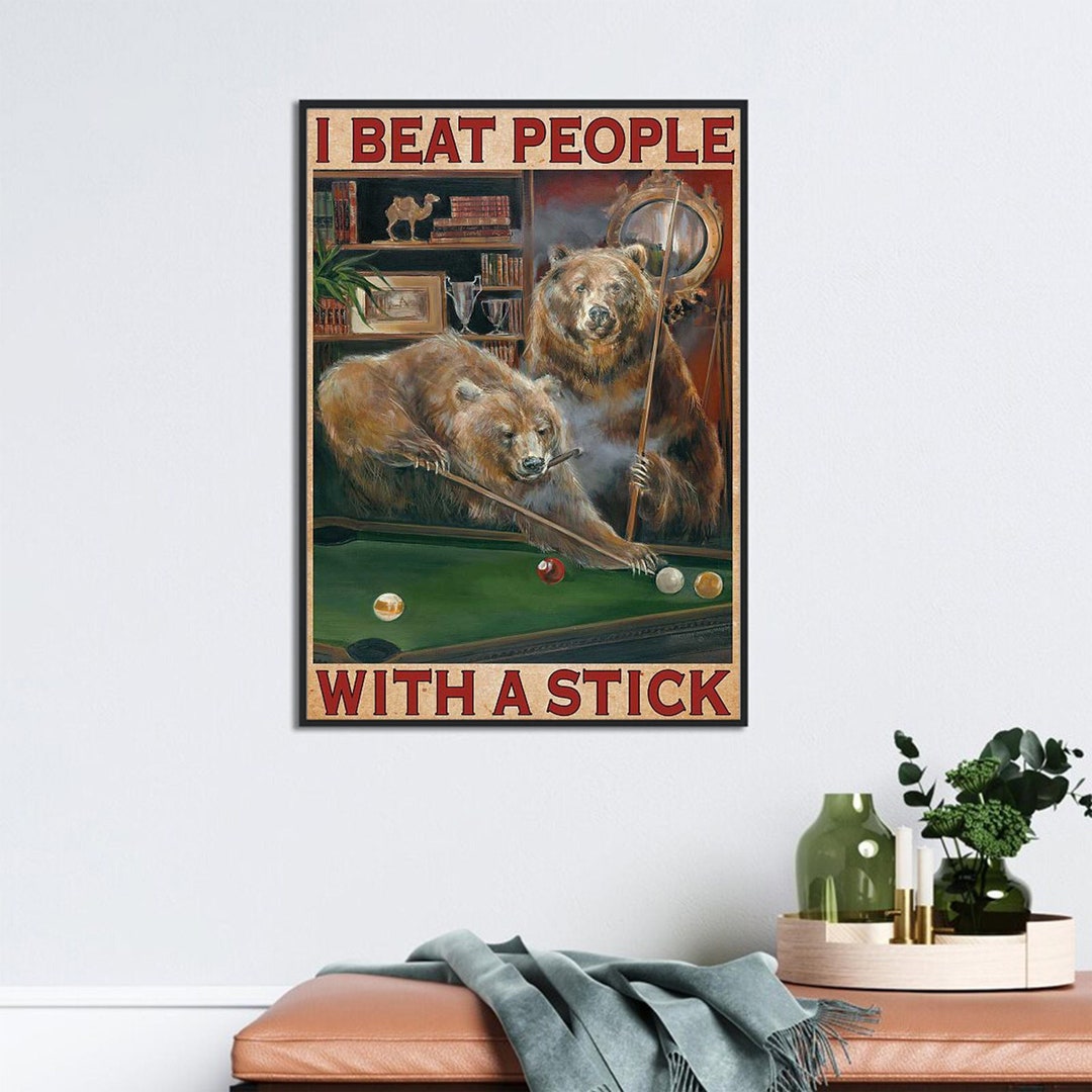 Bear Play Billiards Art Print, I Beat People With A Stick, Game Room ...