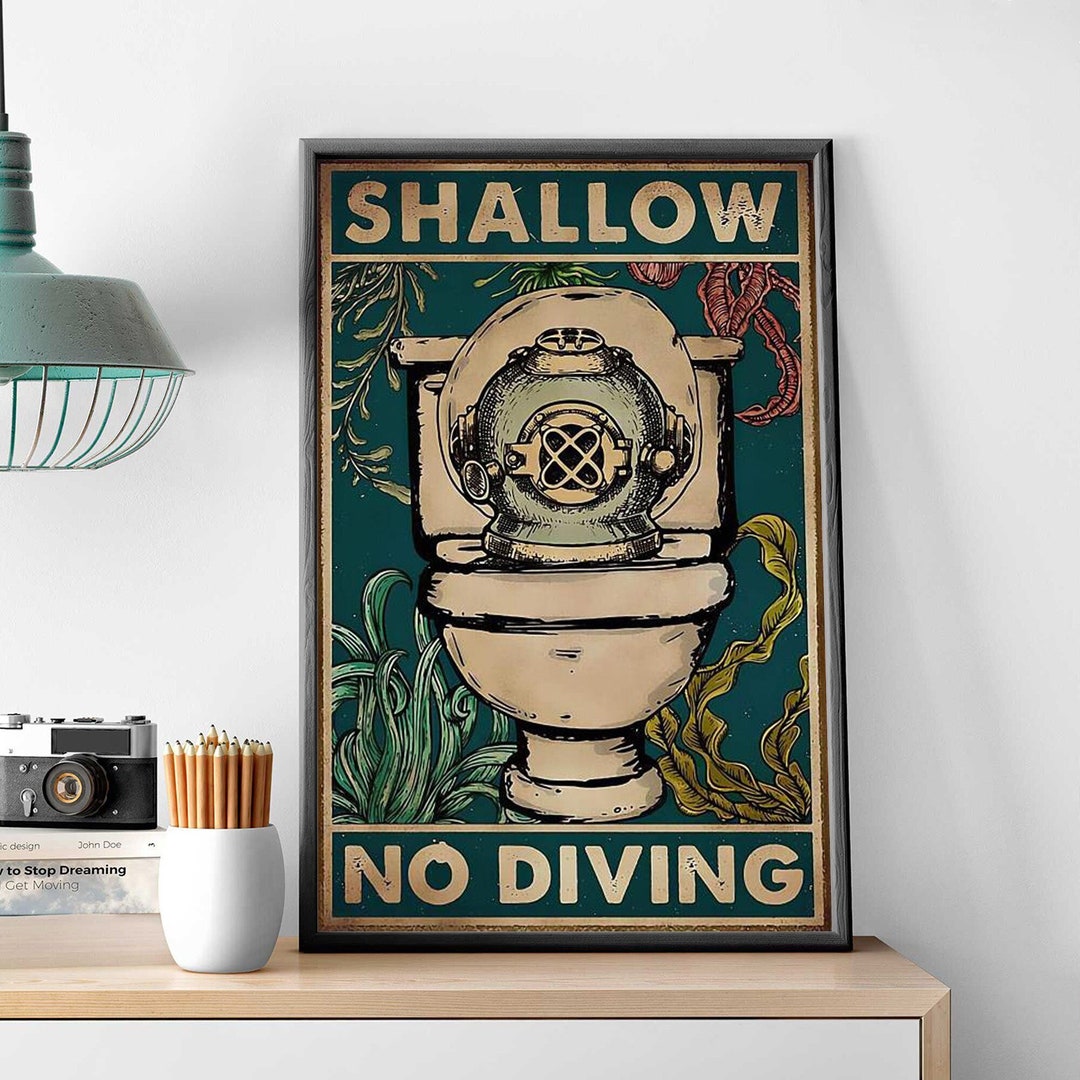 Scuba Diving Toilet Print, Shallow No Diving Poster, Scuba Diving ...