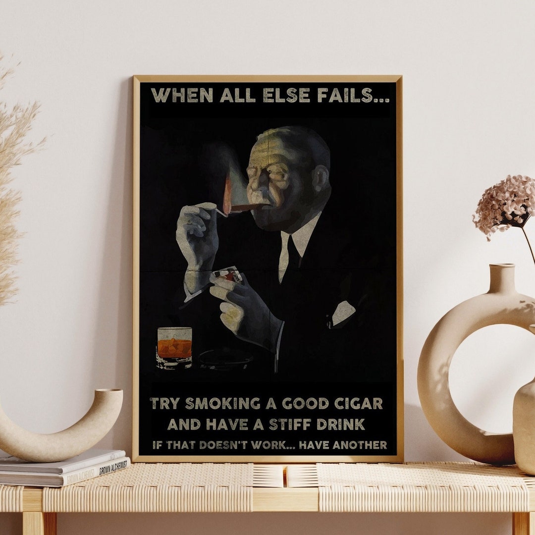 Smoking Cigarette Art Print, Only Great Men Smoke Cigars Poster, Cigar ...