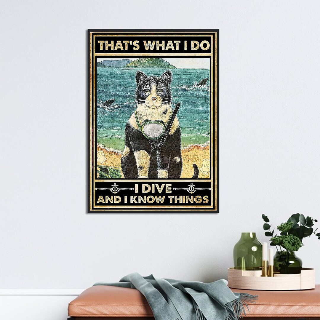 Cat Scuba Diving Art, That's What I Do I Dive and I Know Things, Scuba ...