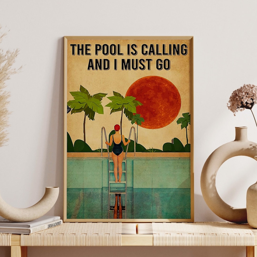 Swimming Girl Art Print, the Pool is Calling and I Must Go Poster ...