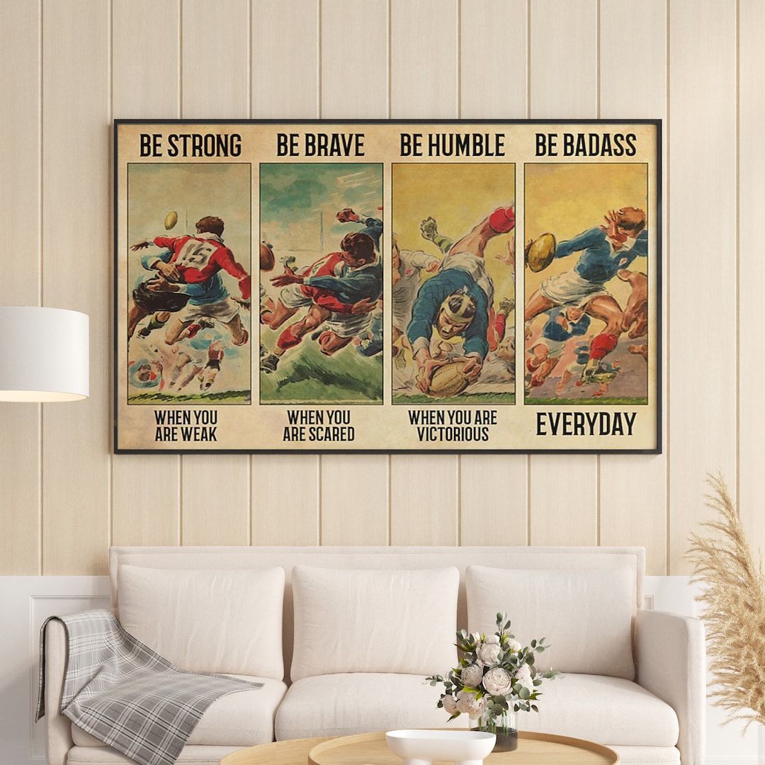 Rugby Player Art, Be Strong Be Brave Be Humble Be Badass, Rugby Vintage ...