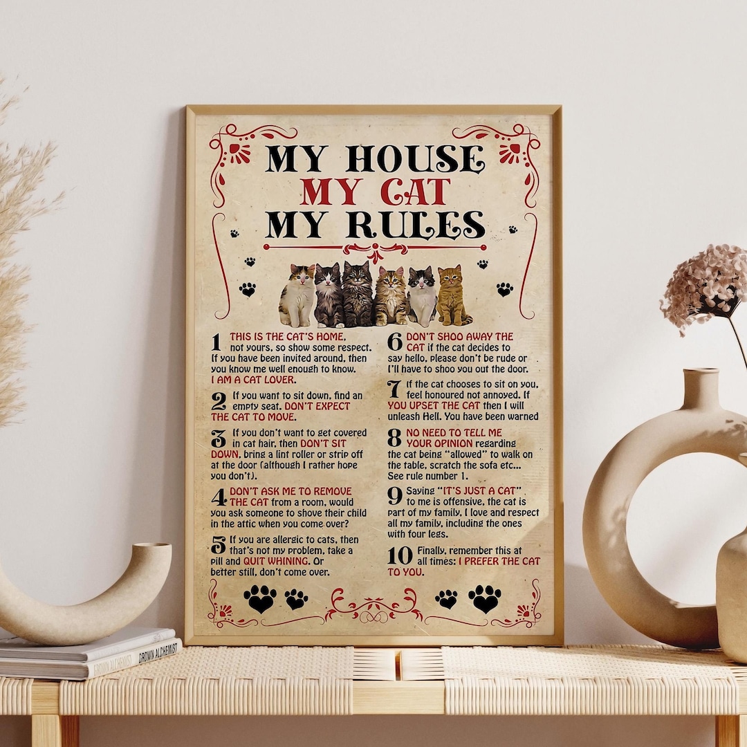My House My Cat My Rules Poster, Cat Rules Poster, Love Cat Poster, Cat ...