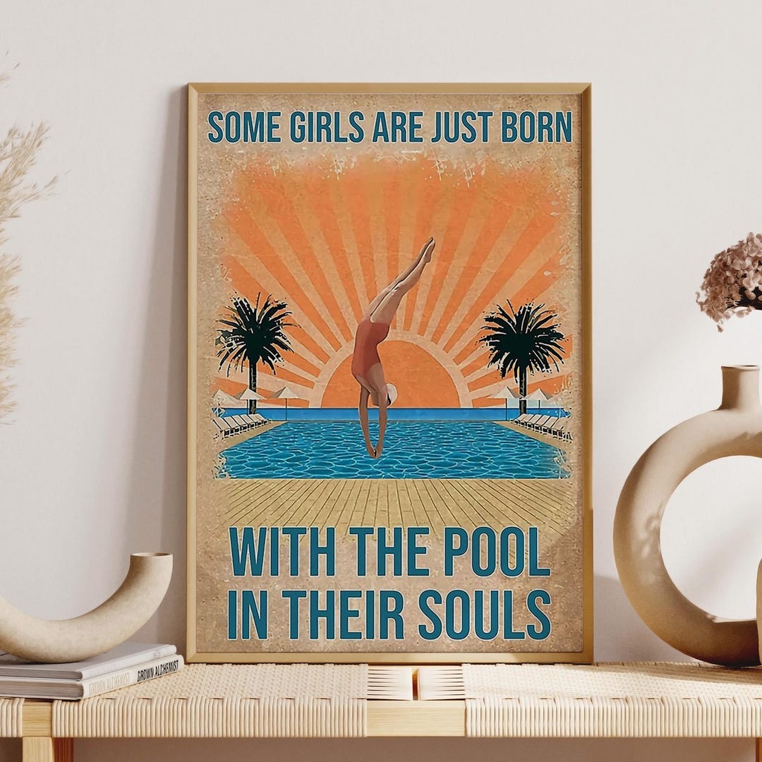Swimming Girl Pool Art Print, Some Girl Are Just Born With the Pools ...