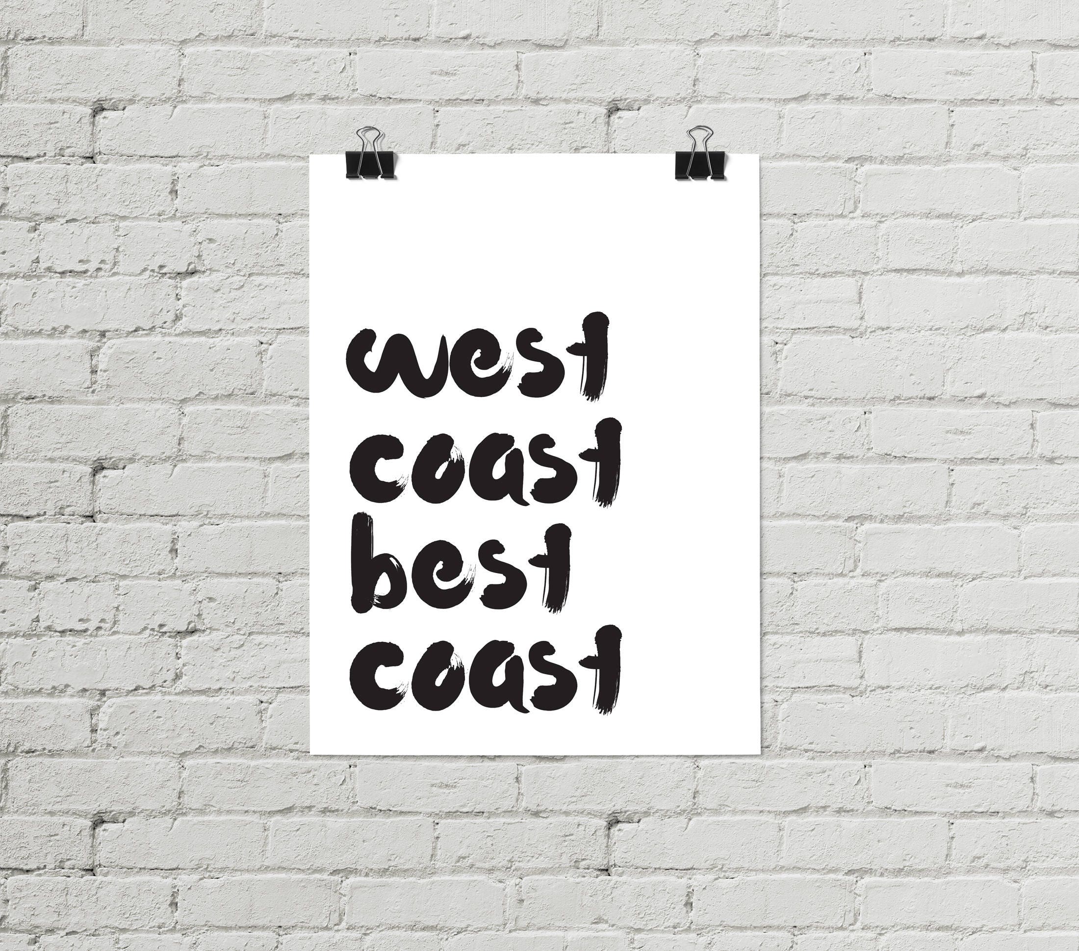 West Coast Best Coast Poster, California Poster, West Coast Wall Art ...