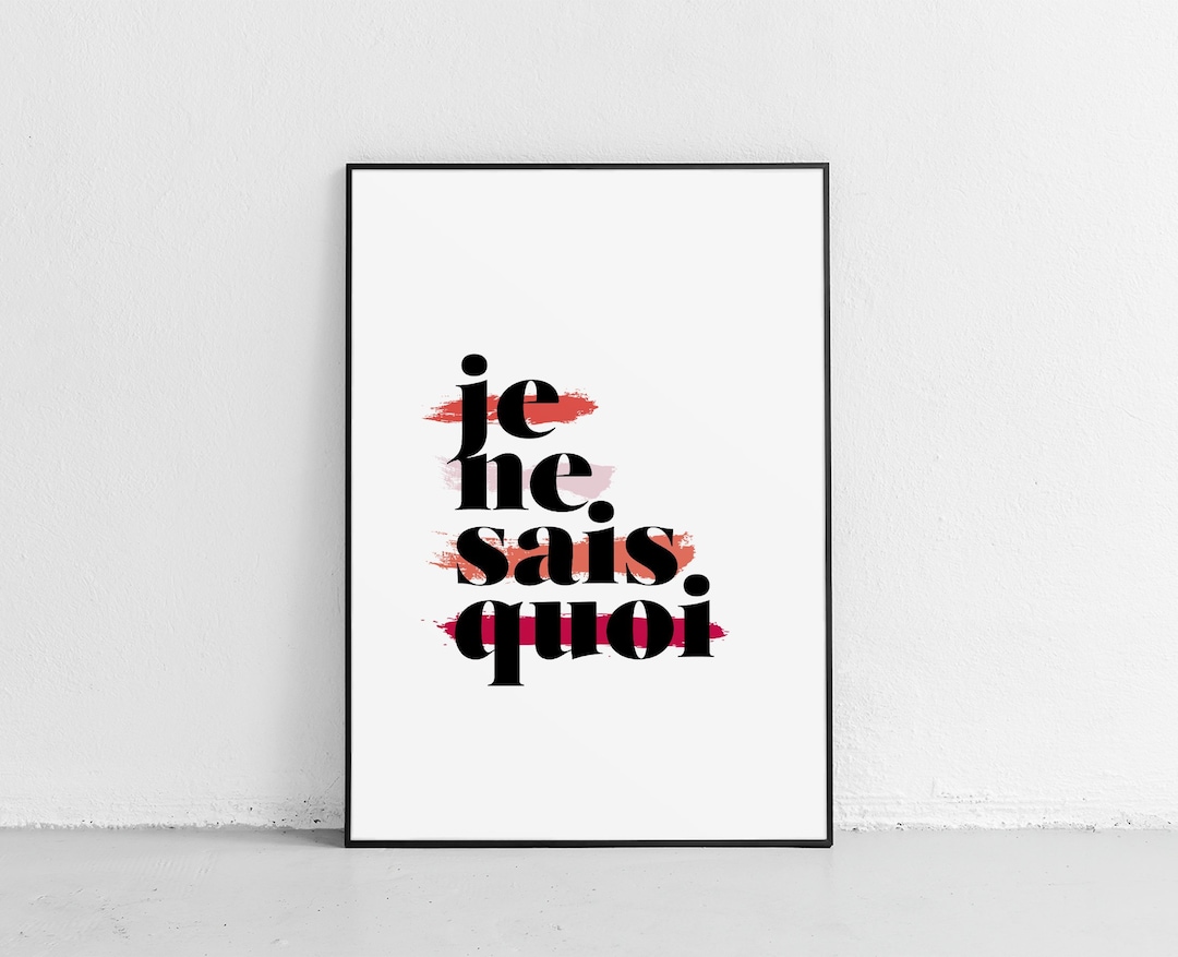 French Printable, Je Ne Sais Quoi Wall Art, Fashion Art Print, French ...