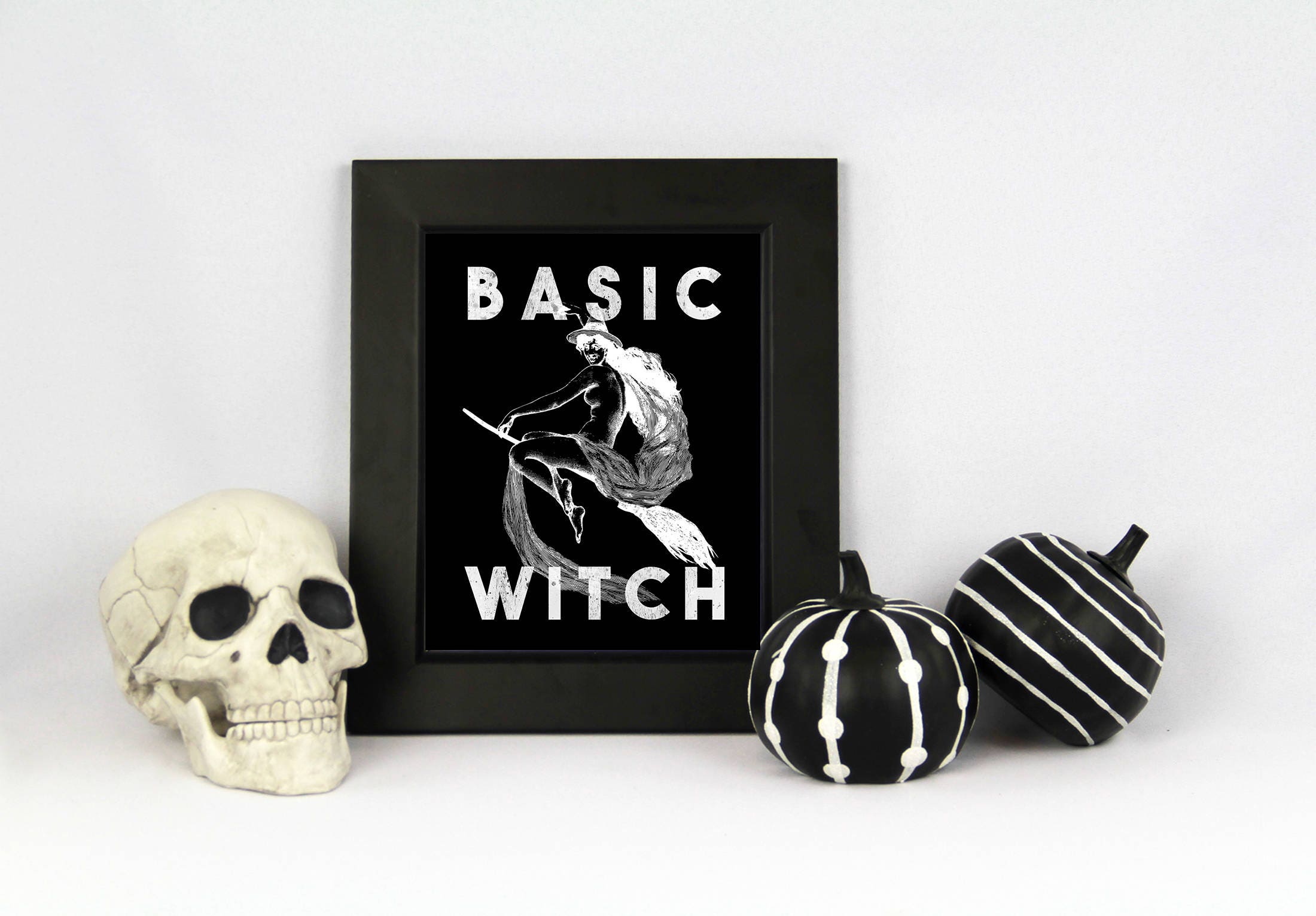 Basic Witch Printable Funny Halloween Decor Halloween | Etsy