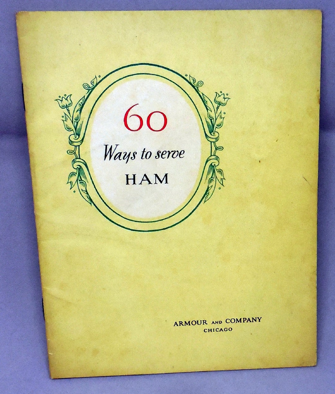 Vintage or Antique 1920s or 1930s Cookbook - 60 Ways to Serve Ham ...