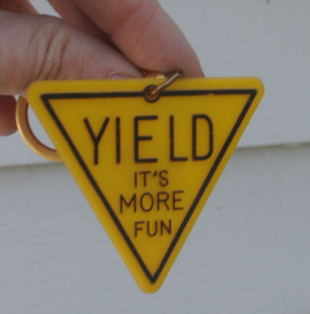Vintage Plastic "yield, It's More Fun" Keychain - Sexy - Cheeky - Neon ...