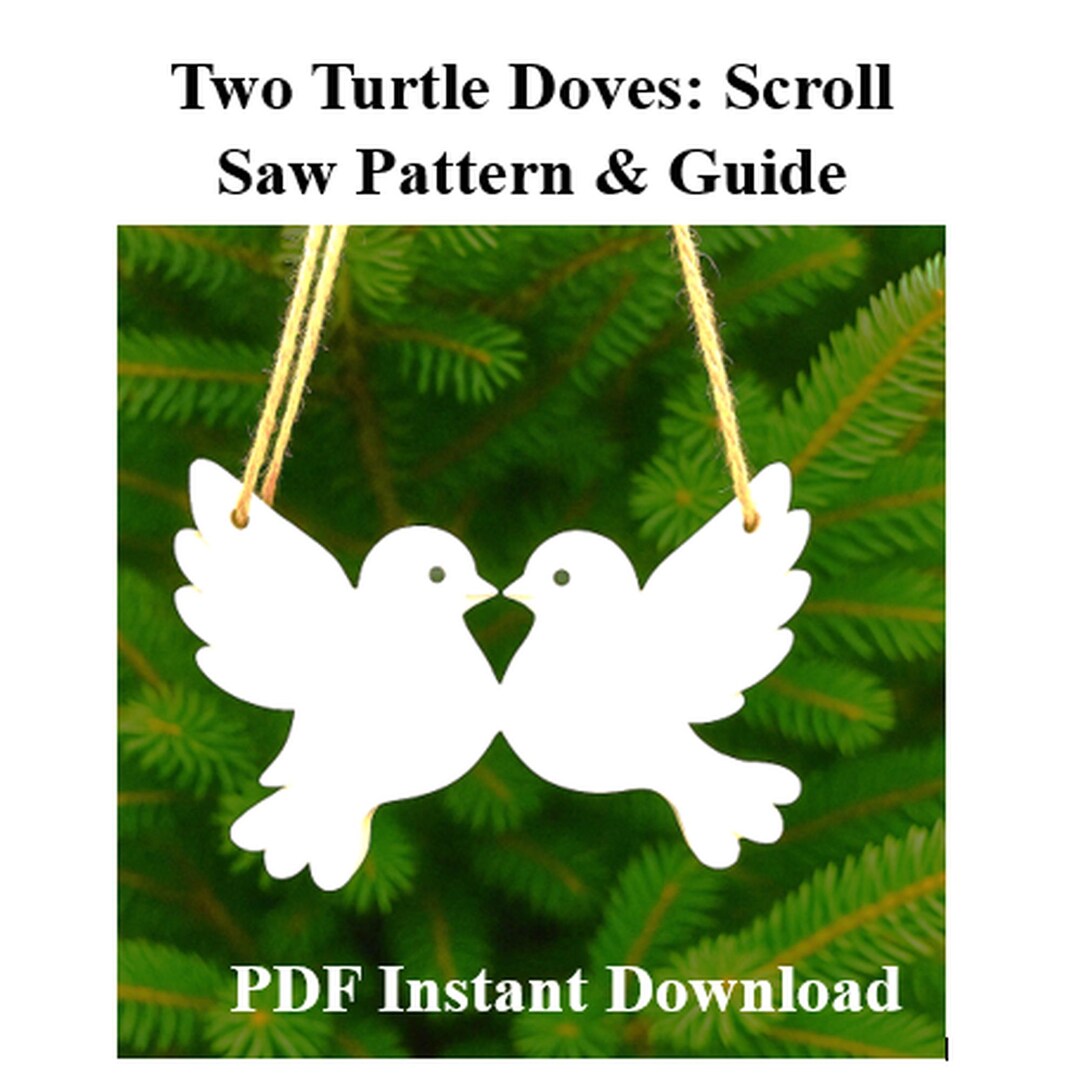 Two Turtle Doves DIY Christmas Ornament, Plan and Patterns, Instant ...