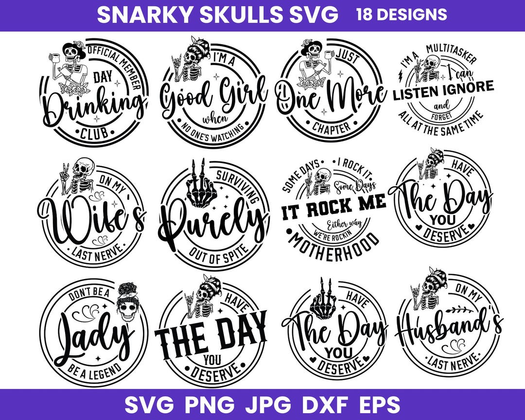 Snarky Skulls Bundle Designs Svg Adult Humor Svg Sarcastic Bundle Svg ...