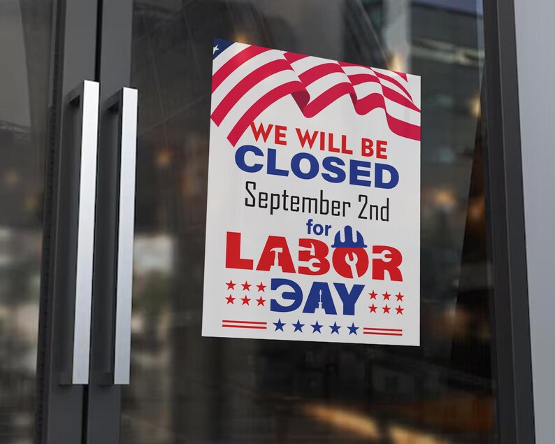 Closed for Labor Day Printable Sign, Pdf, Jpg, Business Sign, Holiday ...