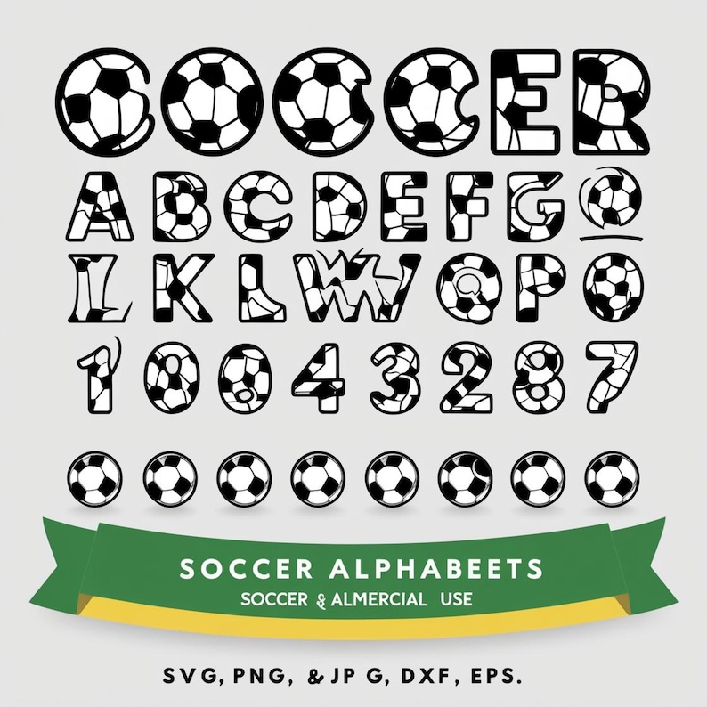 Soccer Alphabets and Numbers Svg, Soccer Svg, Soccer Ball Svg, Soccer ...