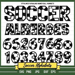 Soccer Alphabets and Numbers Svg, Soccer Svg, Soccer Ball Svg, Soccer ...
