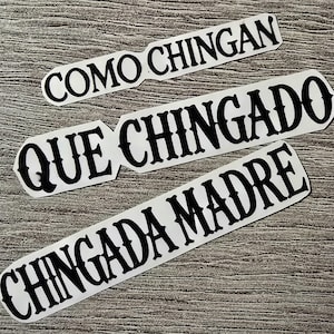 Que Chingado Sticker Set, Funny Mexican Sayings - Etsy