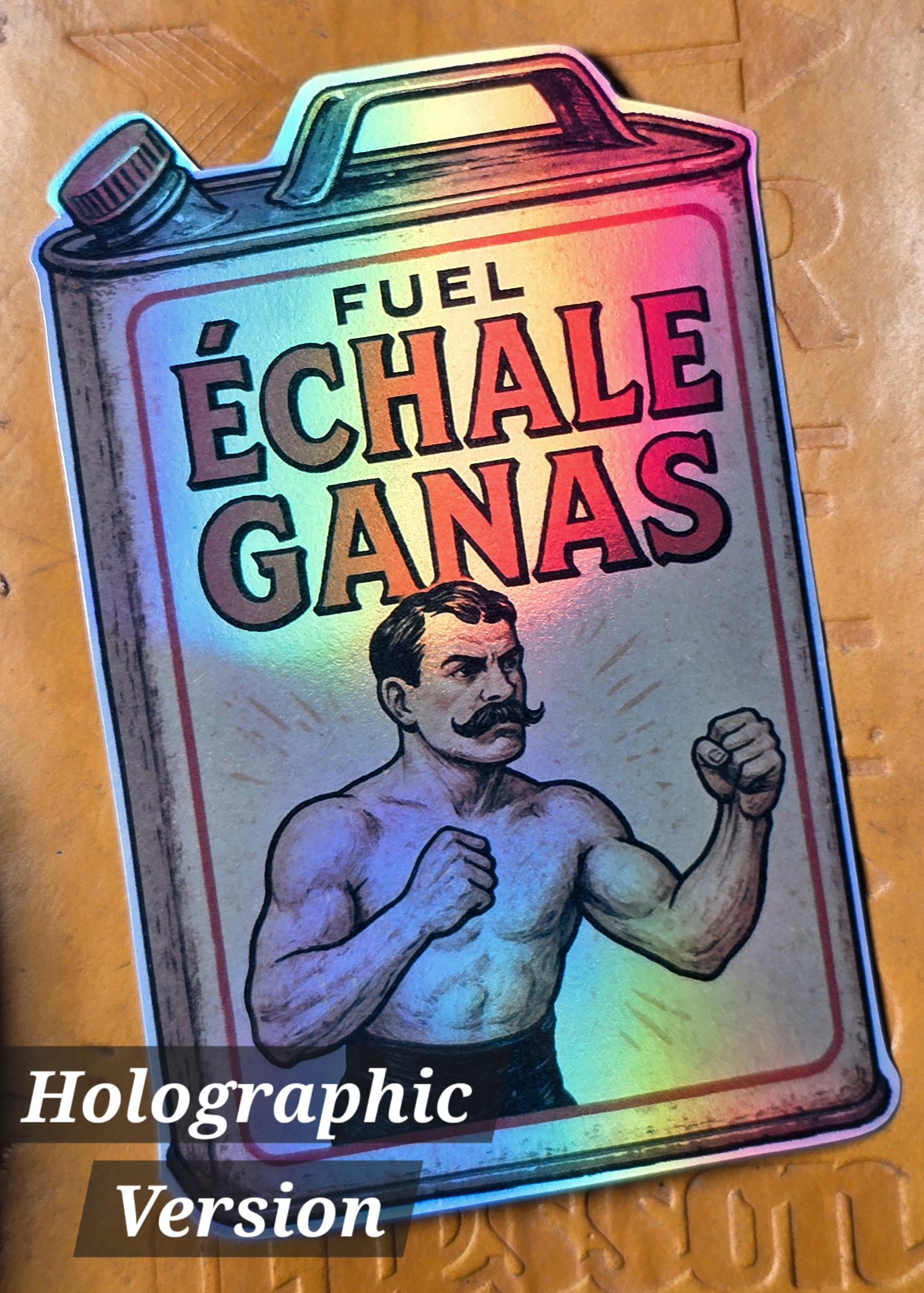 Fuel up - Echale Ganas! Motivational Sticker / Decal - Etsy