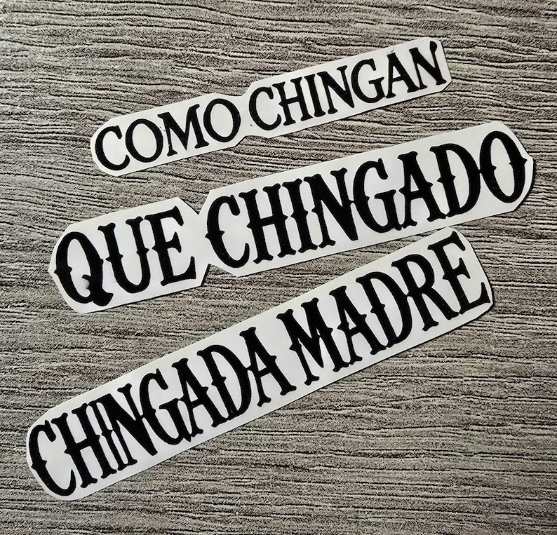 Que Chingado Sticker Set, Funny Mexican Sayings - Etsy