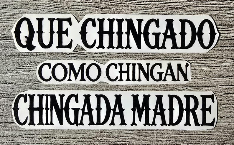 Que Chingado Sticker Set, Funny Mexican Sayings - Etsy